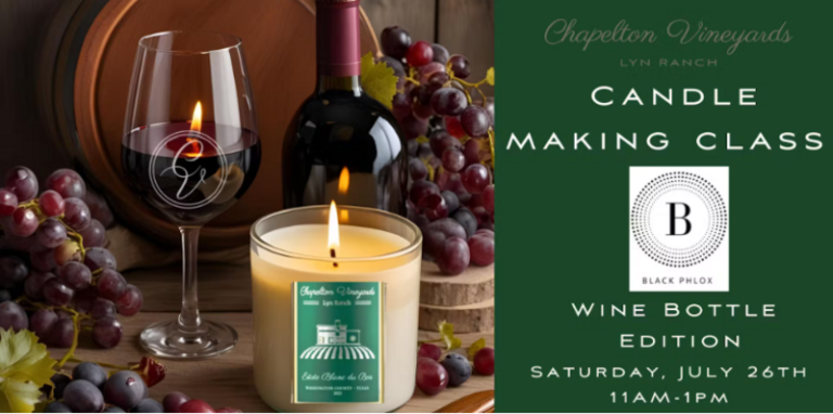 Candle Making Wine Bottle Edition at Chapelton Vineyards - Round Top